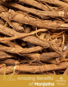 12 Amazing Benefits of Manjistha - Healthy Focus