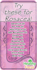 The Best Essential Oils for Rosacea - Healthy Focus