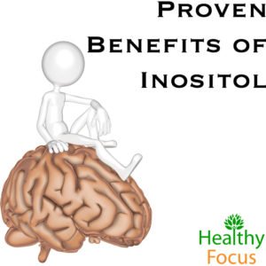 8 Amazing Benefits of Inositol - Healthy Focus