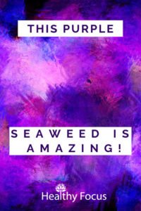 9 Proven Health Benefits of Dulse - Healthy Focus