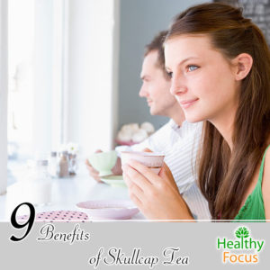 9 Benefits of Skullcap Tea - Healthy Focus