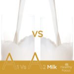 A1 Vs A2 Milk - Healthy Focus