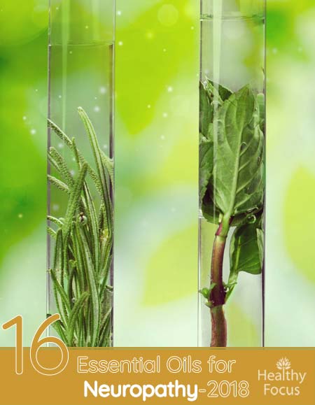 16 Science Backed Essential Oils for Neuropathy-2018 - Healthy Focus